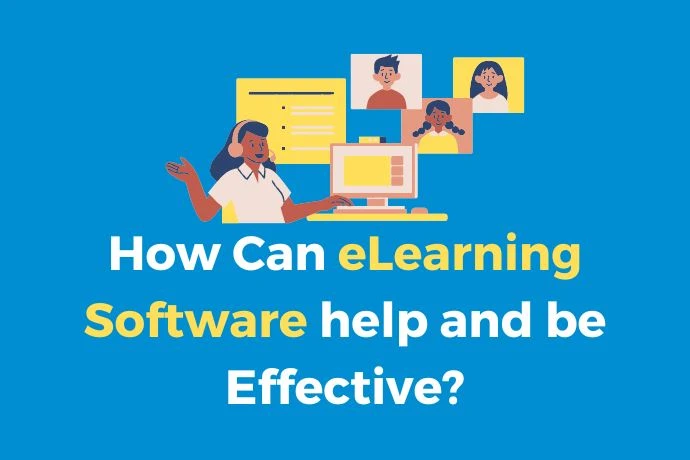 How Can eLearning Software help and be Effective? | Nextwebi
